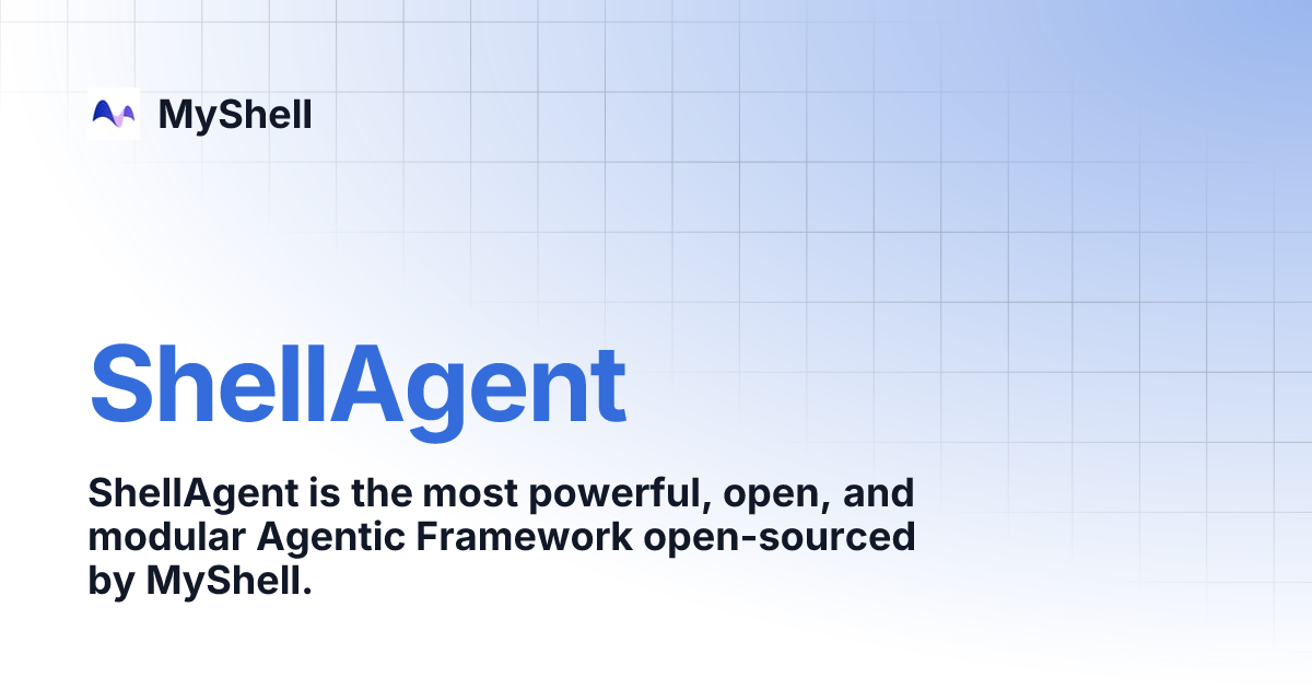 ShellAgent | MyShell