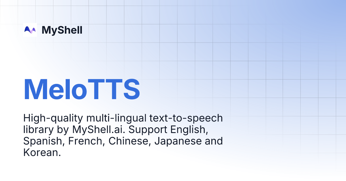 MeloTTS | MyShell